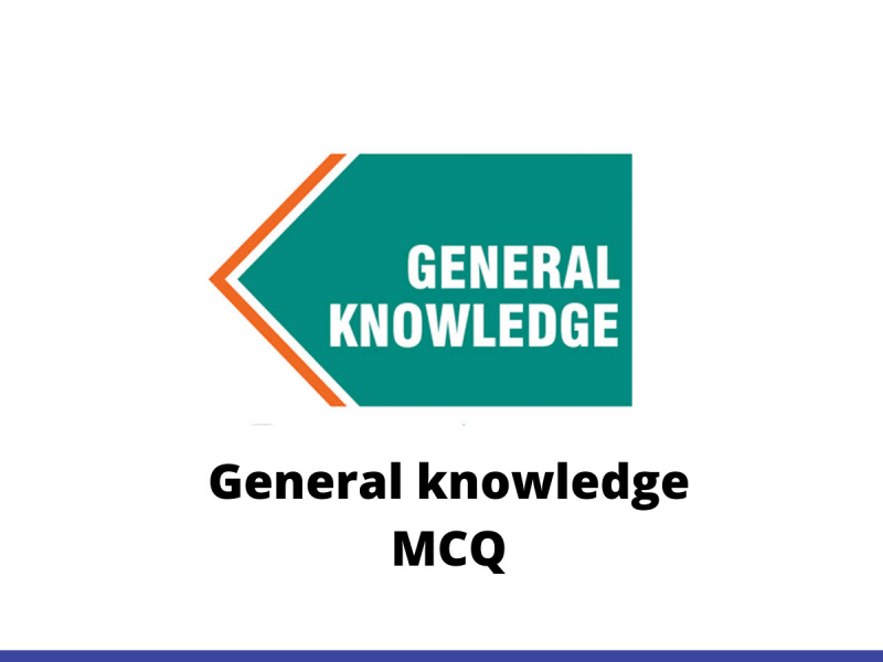 Most Important General Knowledge MCQ Questions - Online... Most Important General Knowledge MCQ Questions - Online...