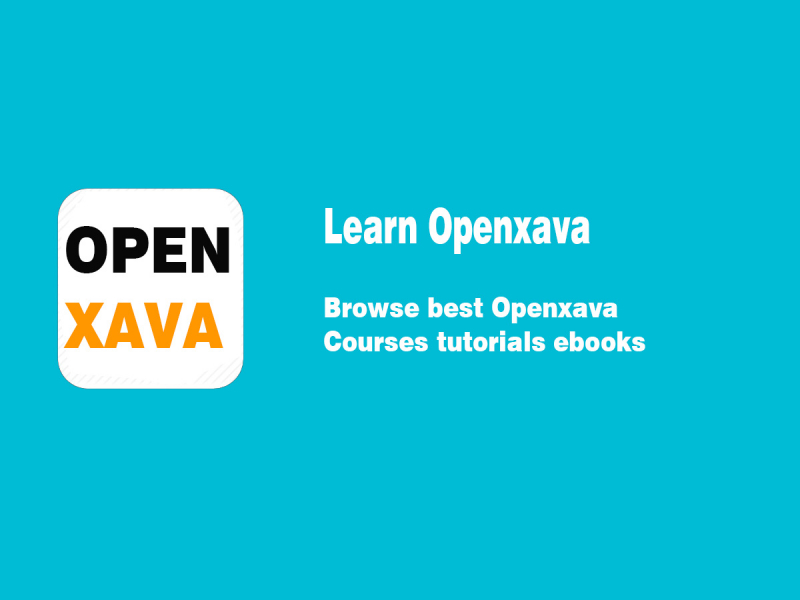 Learn Openxava - Find Best Openxava Courses & Tutorials...
